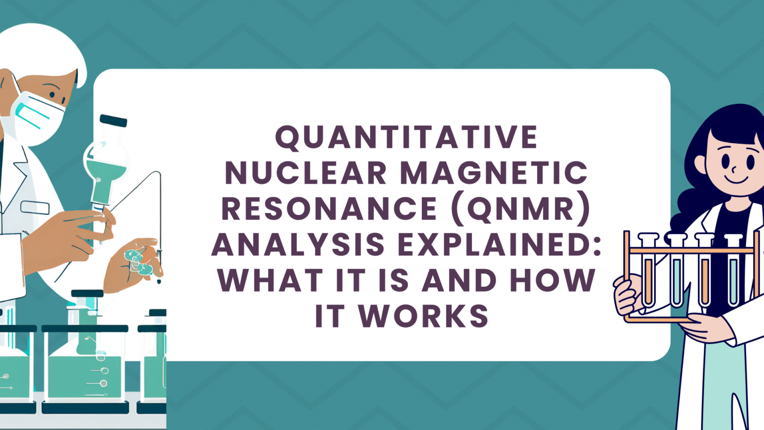 What Is Quantitative NMR Analysis and How Does It Work?