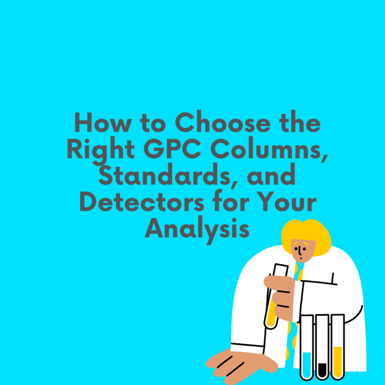 GPC Column and Detector Selection