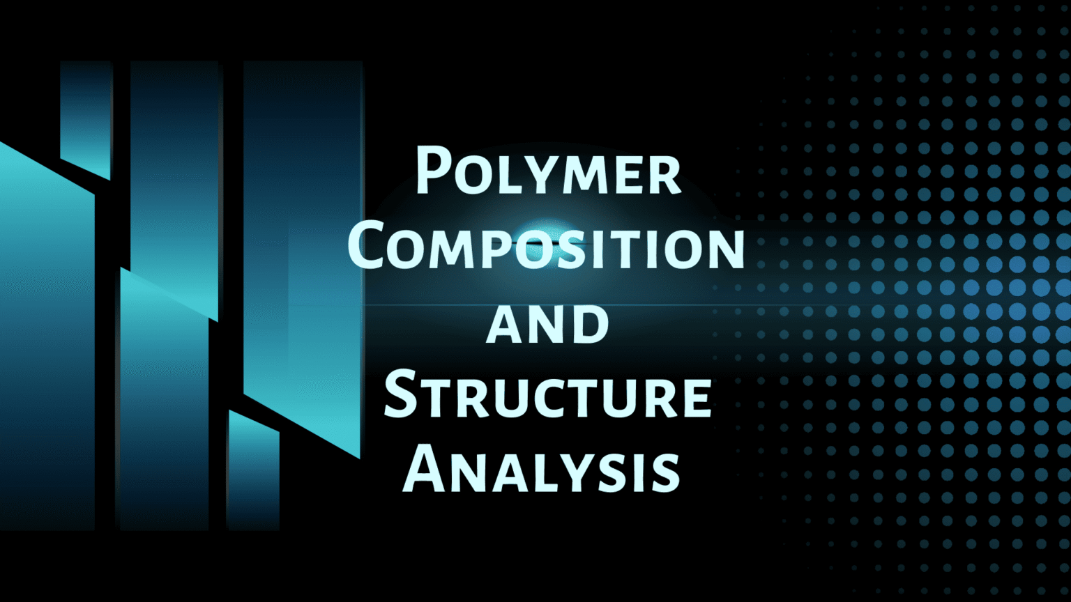 Polymer Composition Analysis