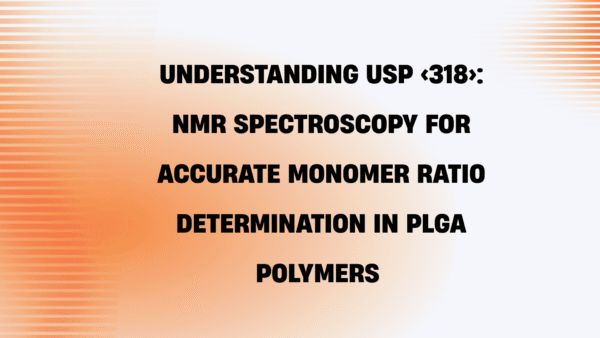 NMR Spectroscopy for Accurate Monomer Ratio